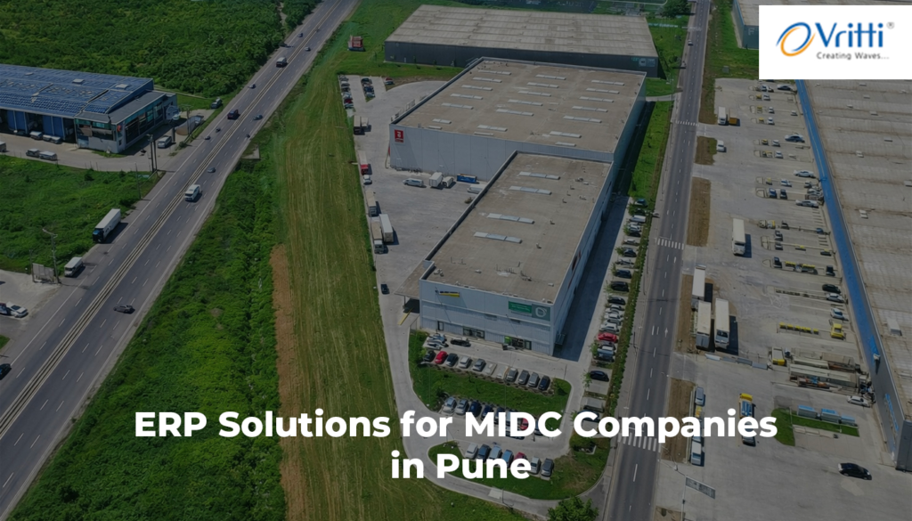 ERP Software Solutions For MIDC Companies in Pune Chakan